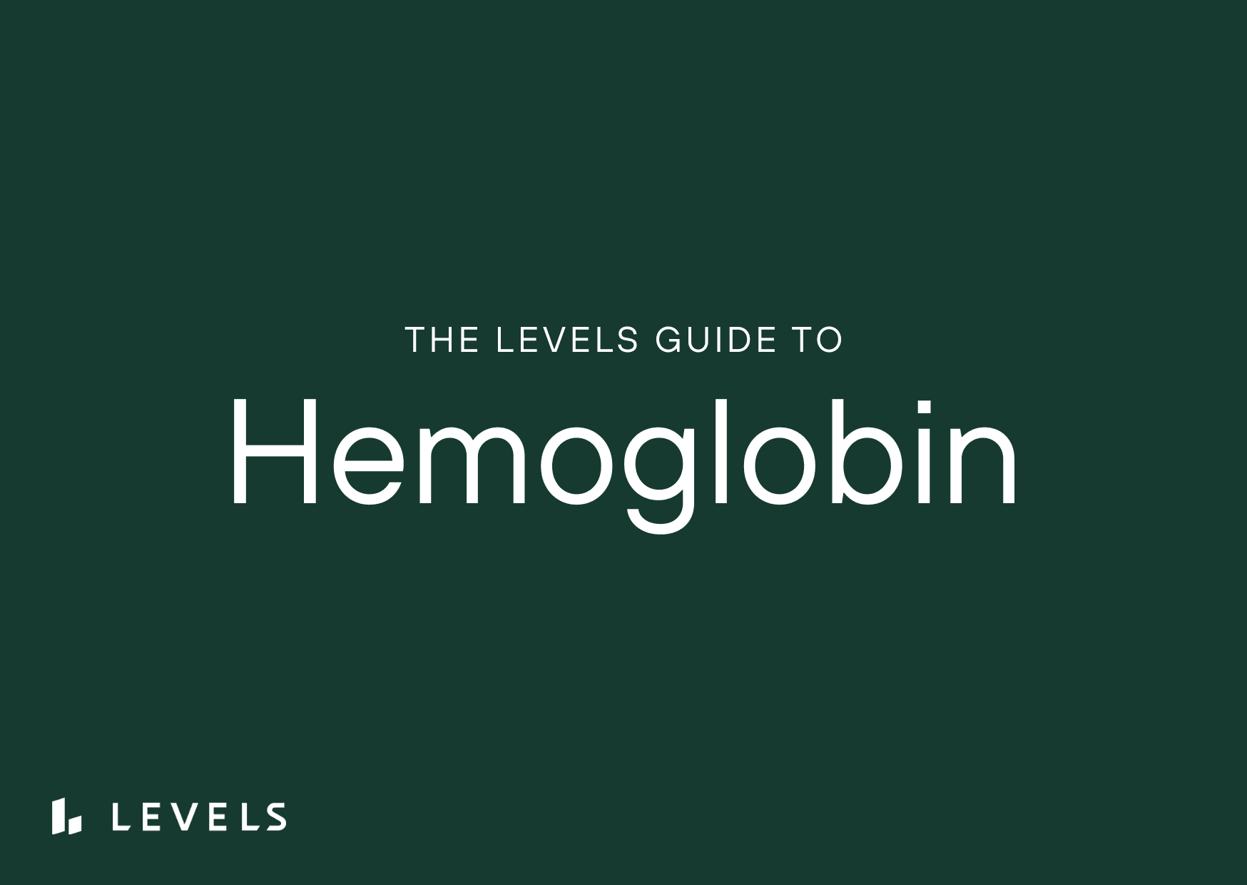 Guide to Hemoglobin | Levels | Levels