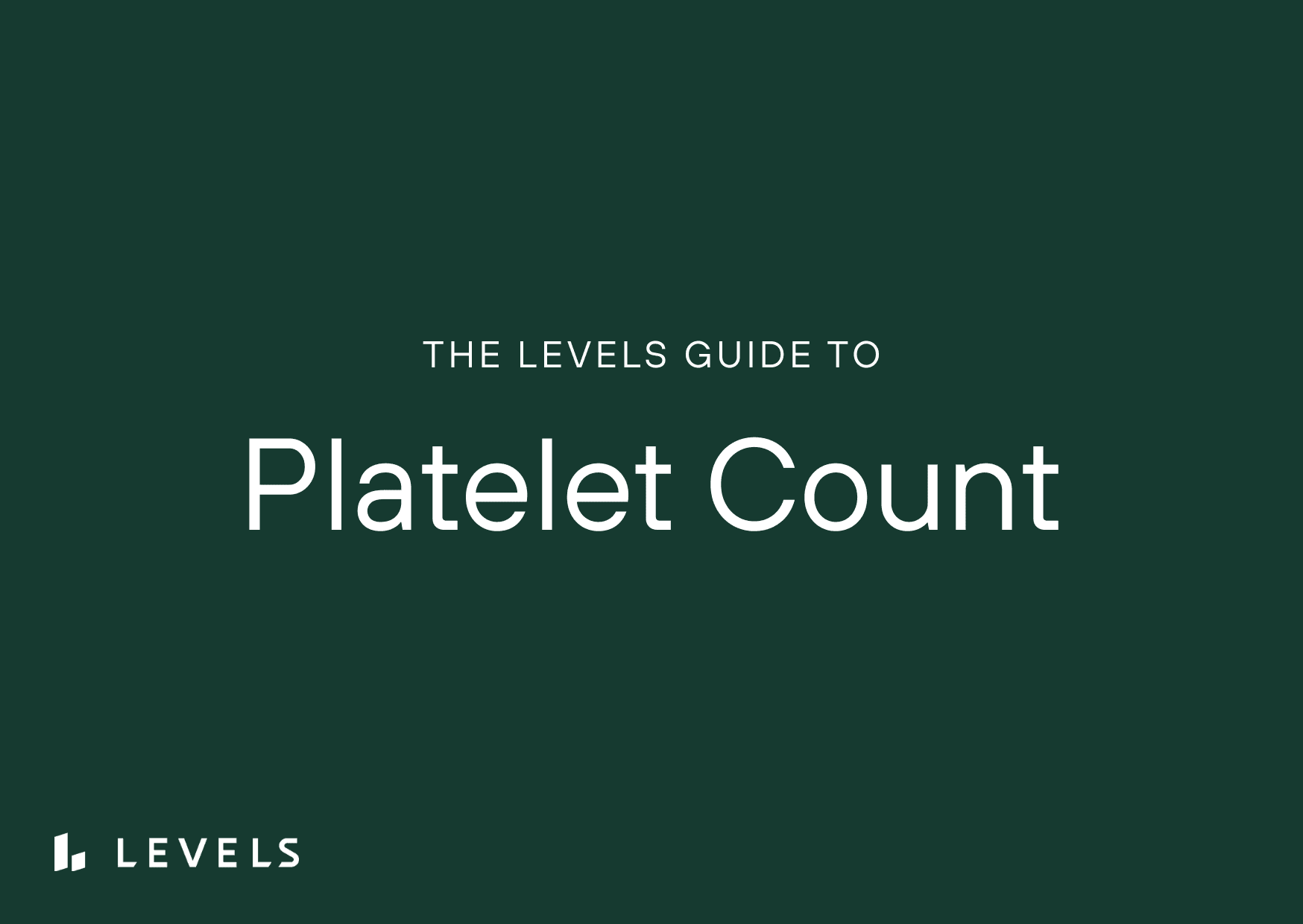 Guide to Platelet Count | Levels | Levels