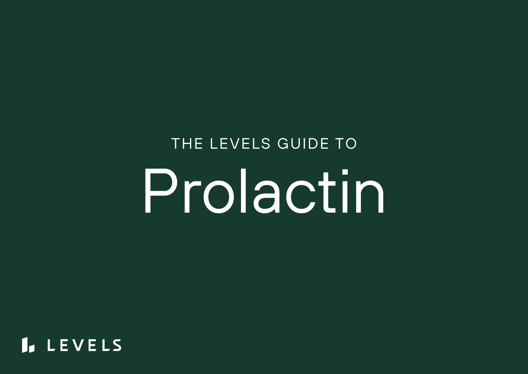 Guide to Prolactin | Levels | Levels