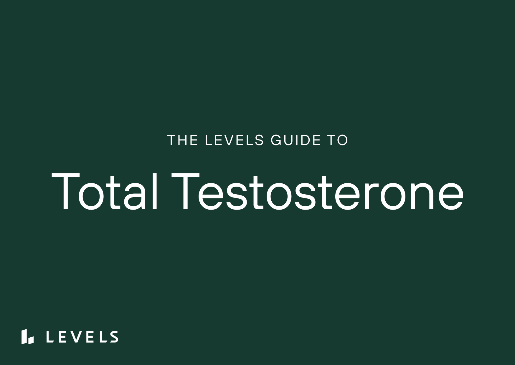 Guide to Total Testosterone | Levels | Levels