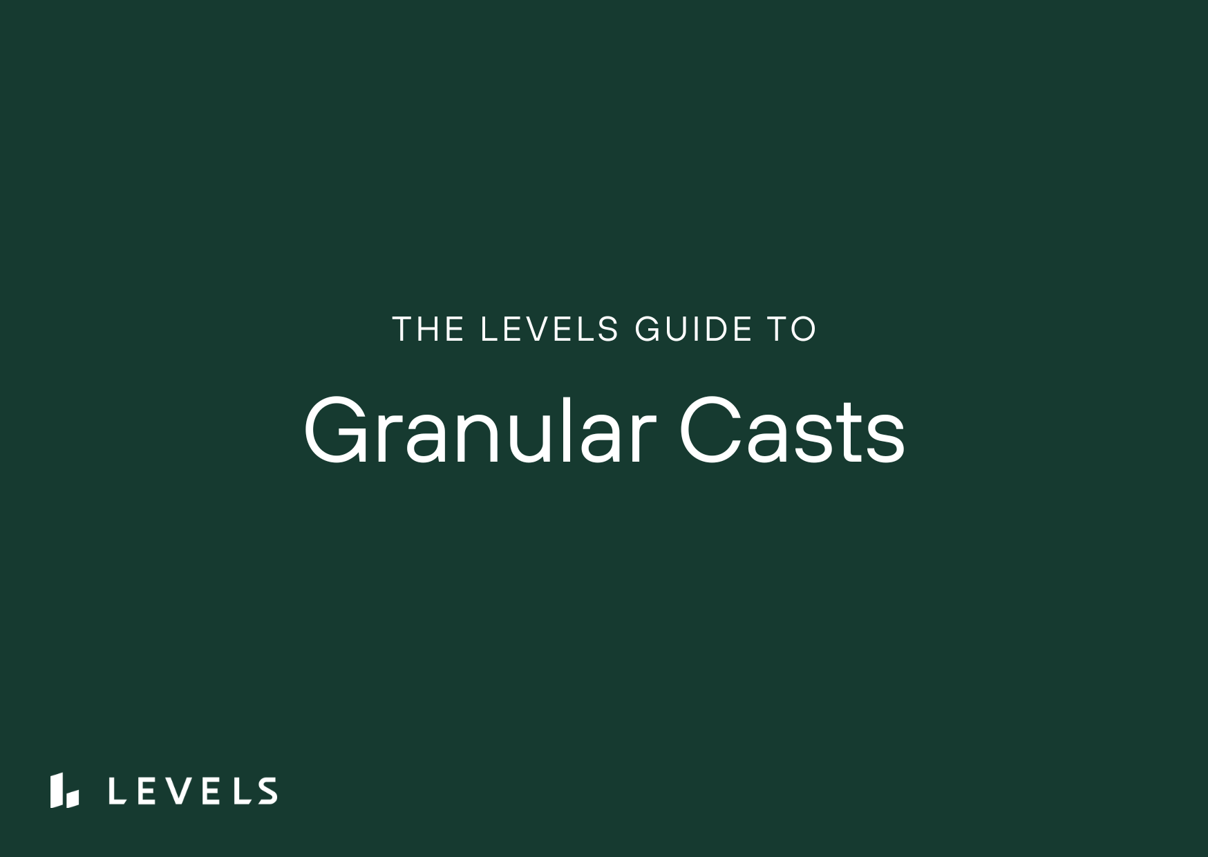 Guide to Granular Casts in Urine | Levels | Levels